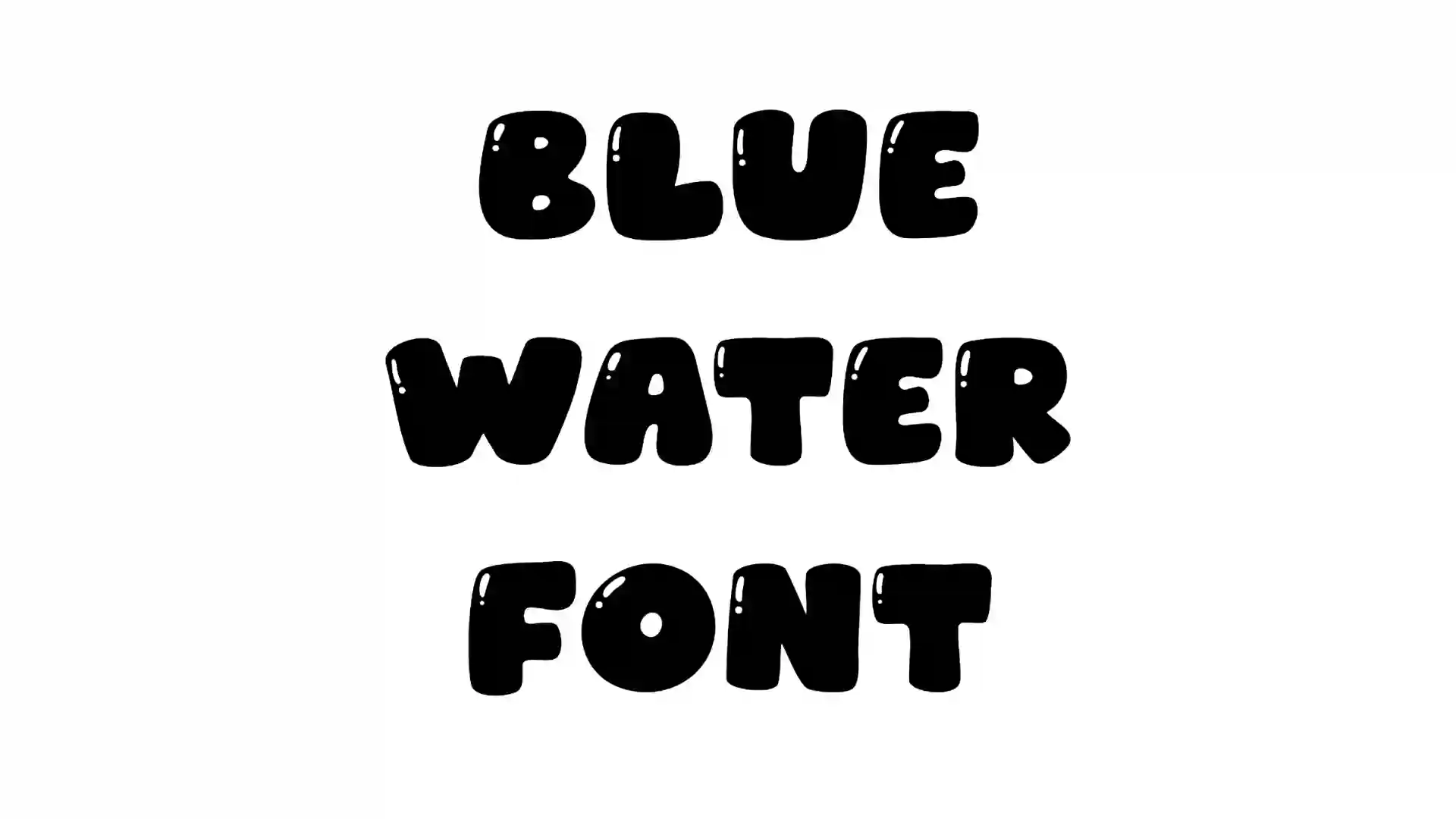 Blue Water Font | DafontStyle